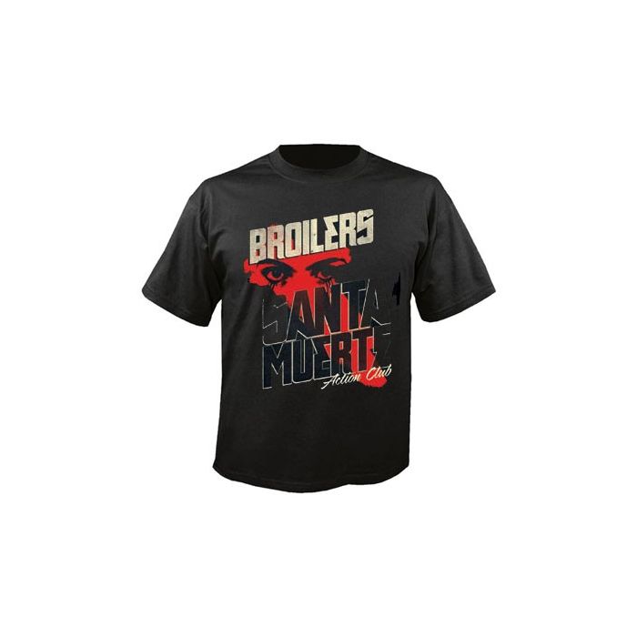 BROILERS - Santa Muerte Eyes - TS im Shop